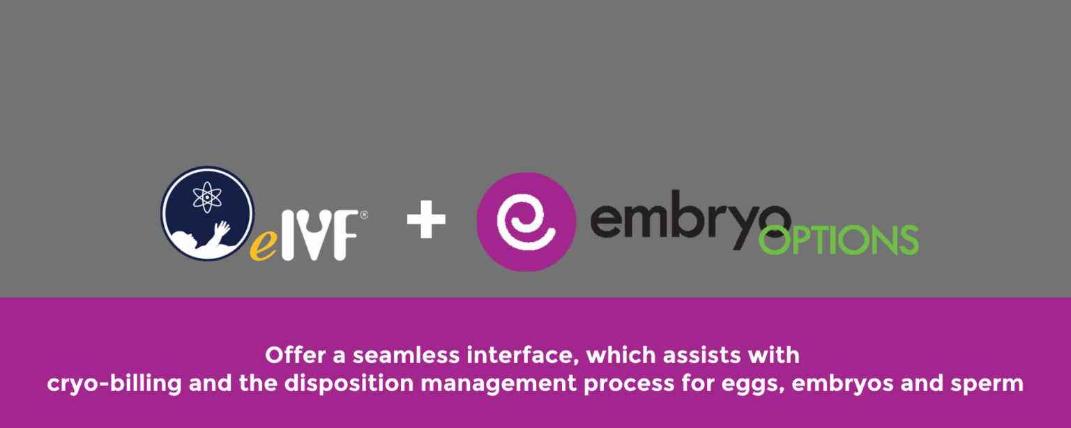 eIVF + Embryo Options Interface - Streamline Cryostorage and ...